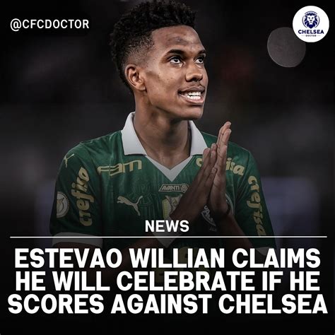 🔵😭 Estevao Willian Has Claimed That He Would Celebrate Against