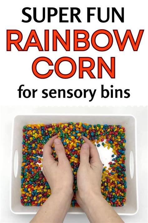 Rainbow Dyed Corn Kernels How To Dye Corn For Sensory Play Recette