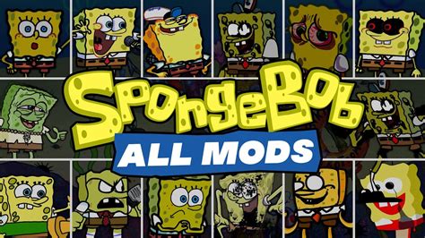 Fnf Spongebob All Mods And All Songs 11 Mods — 55 Songs Friday Night Funkin Spongebob Youtube