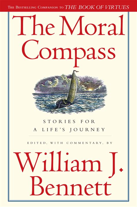 The Moral Compass Book By William J Bennett Official Publisher