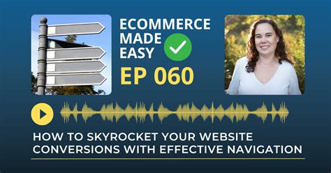 How To Skyrocket Your Website Conversions With Effective Navigation