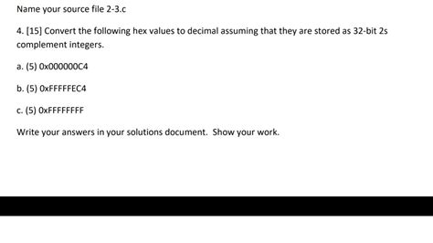 Solved Name Your Source File 2 3c 4 15 Convert The