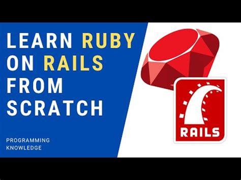 Learn Ruby On Rails From Scratch Youtube