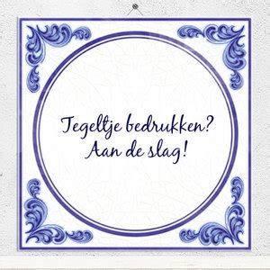 Delfts Blauw Tegeltje Maken Delfts Blauwe Tegeltjes Tegeltjes