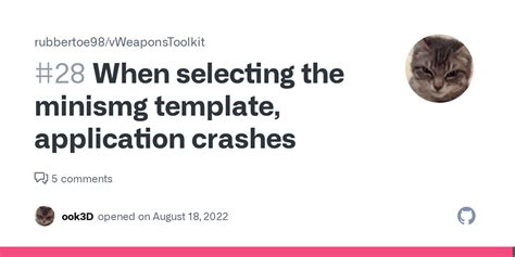 When Selecting The Minismg Template Application Crashes Issue Rubbertoe