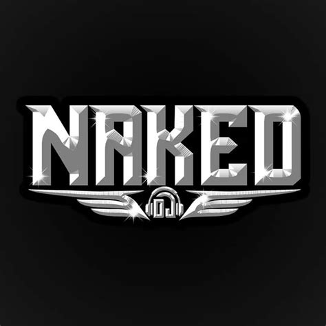 Naked DJ Nkd Dj Threads Say More