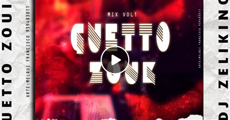 Dj Zelyking Guetto Zouk Vol 1 2020 Mix By Bue De Musica Mixcloud