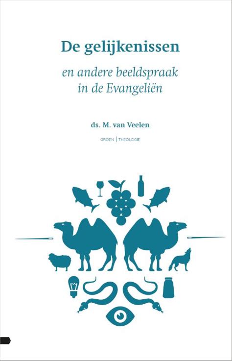 De gelijkenissen En andere beeldspraak in de Evangeliën 9789088972027