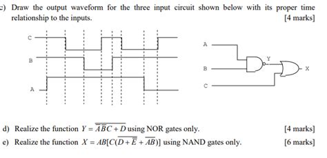 Solved C Draw The Output Waveform For The Three Input Chegg Com