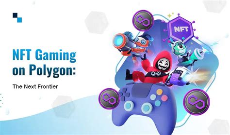 Beginners Guide To Polygon Nft Game Development