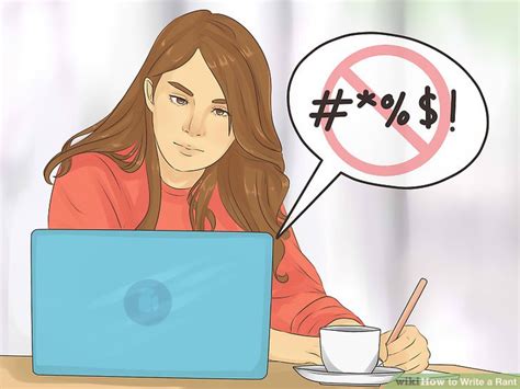 How To Write A Rant 15 Steps With Pictures Wikihow