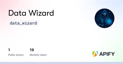 Data Wizard Data Wizard · Apify