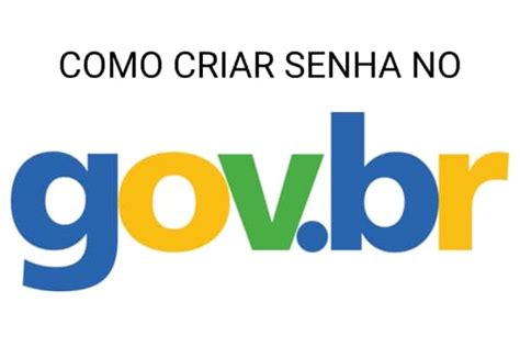 Como Criar Senha No Portal GOV BR Cintia Furlan Advogada