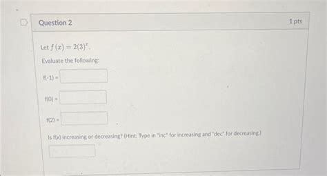 solved let f x 2 3 x evaluate the following f −1 f 0