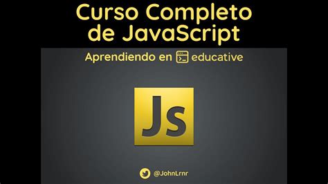 Javascript Curso Completo 1 ¿qué Es Javascript ¿para Qué Sirve