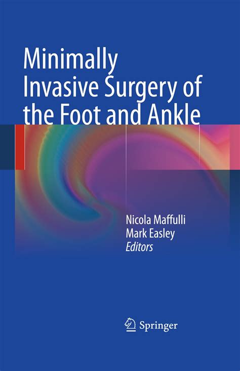 Minimally Invasive Surgery Of The Foot And Ankle Pdf Epub Version Downloadable Feetlux Store