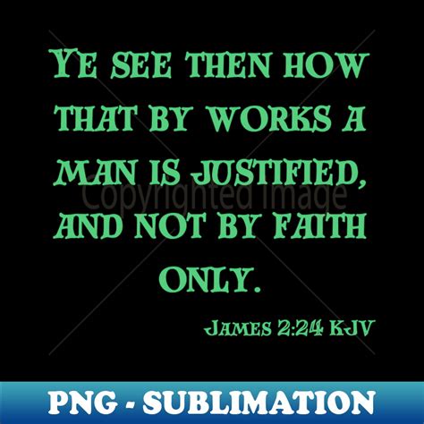 Bible Verse Scripture James 224 Kjv Aesthetic Sublimation Inspire