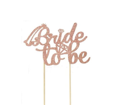 Bride To Be Cake Topper Bridal Shower Cake Topper Bride To Be T