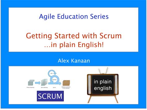 Getting Started With Scrum In Plain English Ppt