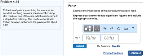 Solved Problem 444 Part A Police Investigators Examining
