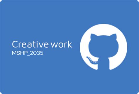 Github Elonmusk2002 Creative Work Mshp2035 Mshp 2035 Creative Work