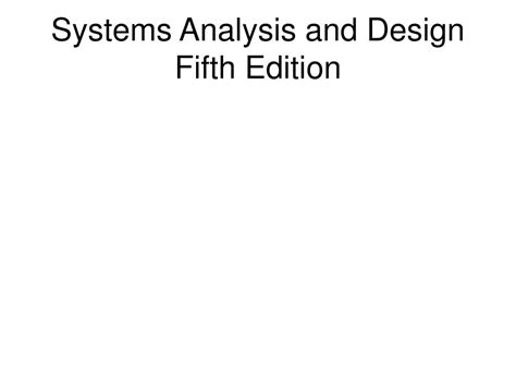 Ppt Systems Analysis And Design Fifth Edition Powerpoint Presentation Id171875