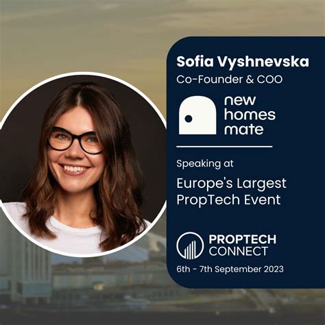 Sofia Vyshnevska On Linkedin Super Excited To Join Proptech Connect