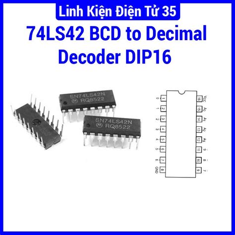 Function Ic 74ls42 Bcd To Decimal Decoder Pin Dip16 Shopee Philippines