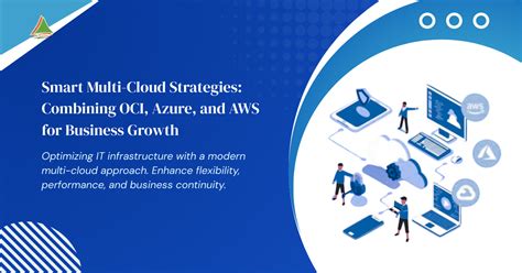 Multi Cloud Strategies Balancing Oci Azure And Aws Arab Solutions