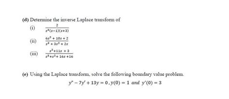 Solved D Determine The Inverse Laplace Transform Of I Chegg