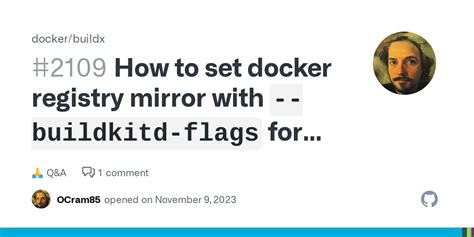 How To Set Docker Registry Mirror With ` Buildkitd Flags` For Builder