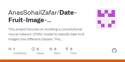 GitHub AnasSohailZafar Date Fruit Image Classification Using Deep Learning This Project