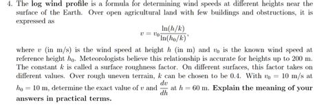 4 The Log Wind Profile Is A Formula For Determining Wind Speeds At
