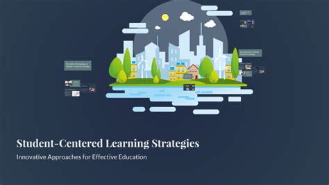 Student Centered Learning Strategies By أحمد محمود On Prezi