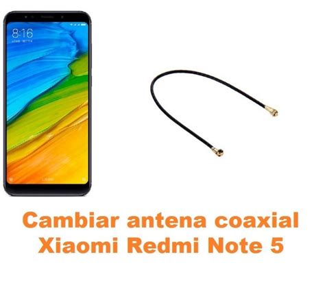 Cambiar Antena Coaxial Xiaomi Redmi Note Reparación de Móvil
