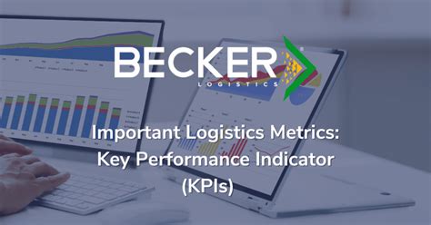 Important Logistics Metrics Key Performance Indicator Kpis