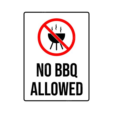No Barbecue Sign No Barbecues No Barbecue Icon No Barbecue Signage