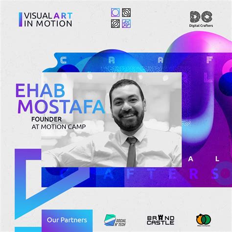 Meet Ehab Mostafa Founder Of Motion Digital Crafters