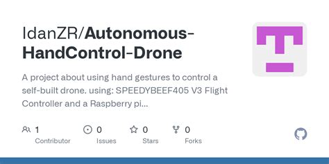 Github Idanzr Autonomous Handcontrol Drone A Project About Using