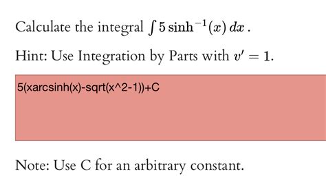Solved 1 Calculate The Integral ſ 5 Sinh X Dx Hint Use