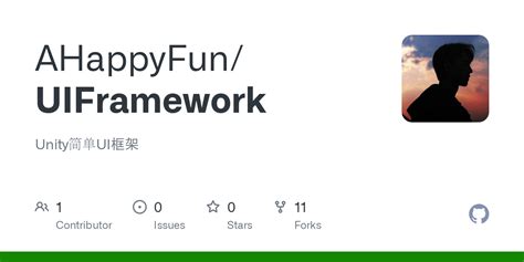 GitHub AHappyFun UIFramework Unity简单UI框架