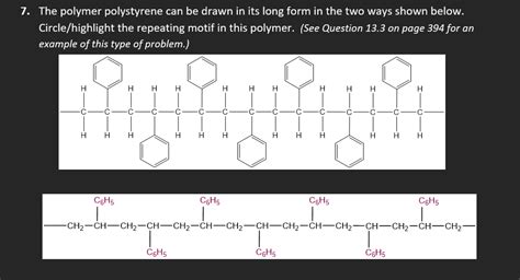 Solved The Polymer Polystyrene Can Be Drawn In Its Long Form