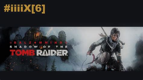 Shadow Of The Tomb Raider [Шадоу оф зе Томб Райдер] Прохождение
