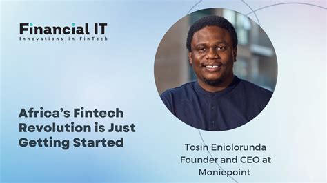 Africas Fintech Revolution Is Just Getting Started Financial It