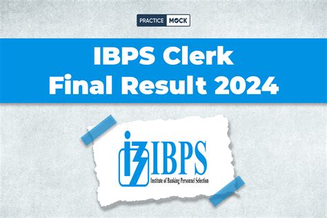 Ibps Clerk Final Result 2024 Out Final Result Download Link