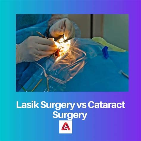 Lasik vs katarakti kirurgia erinevus ja võrdlus