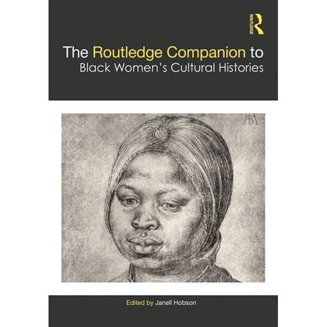 Routledge Companions To Gender The Routledge Companion To Black Womens