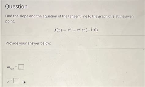 Solved Questionfind The Slope And The Equation Of The