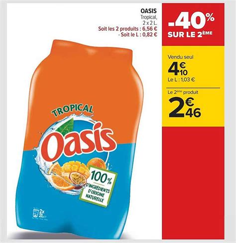 Promo Oasis Chez Carrefour ICatalogue Fr
