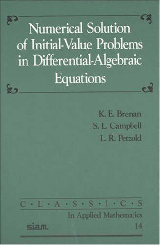 Numerical Solution Of Initial Value Problems In Differential Algebraic
